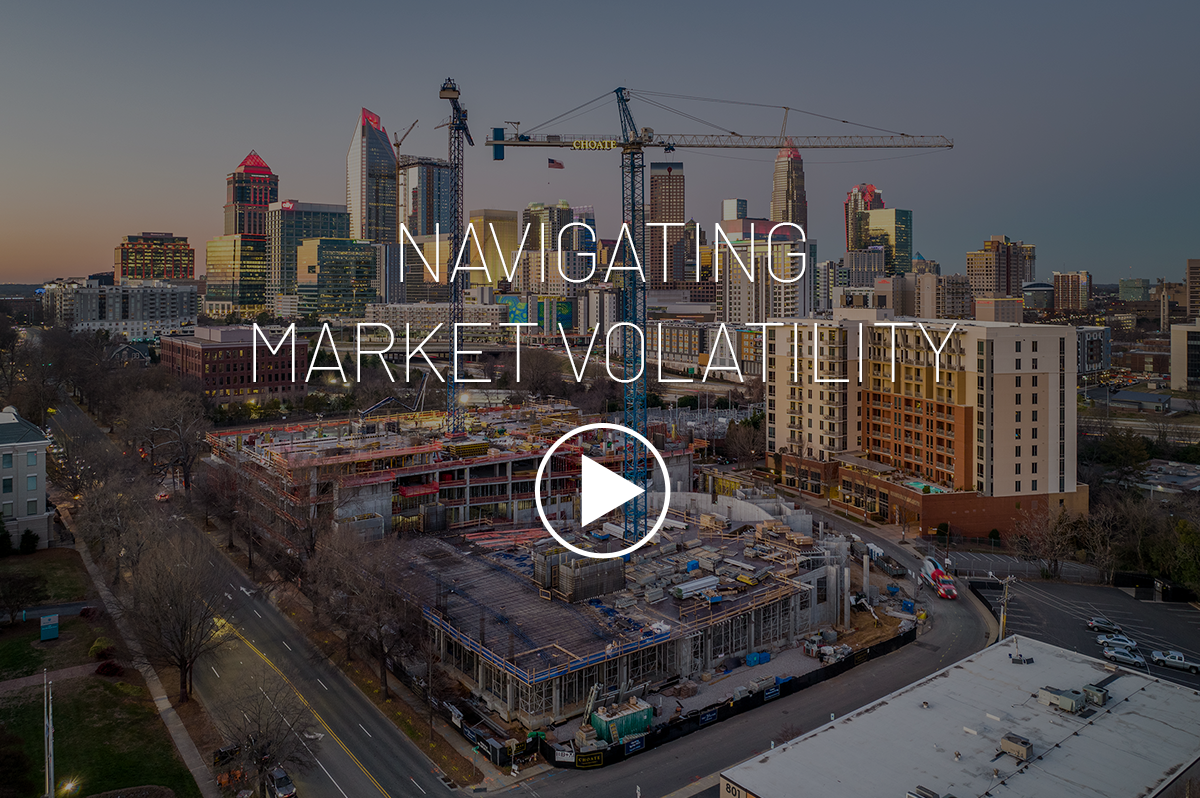 Navigating Market Volatility | Choate Construction Navigating Market Volatility | Choate Construction