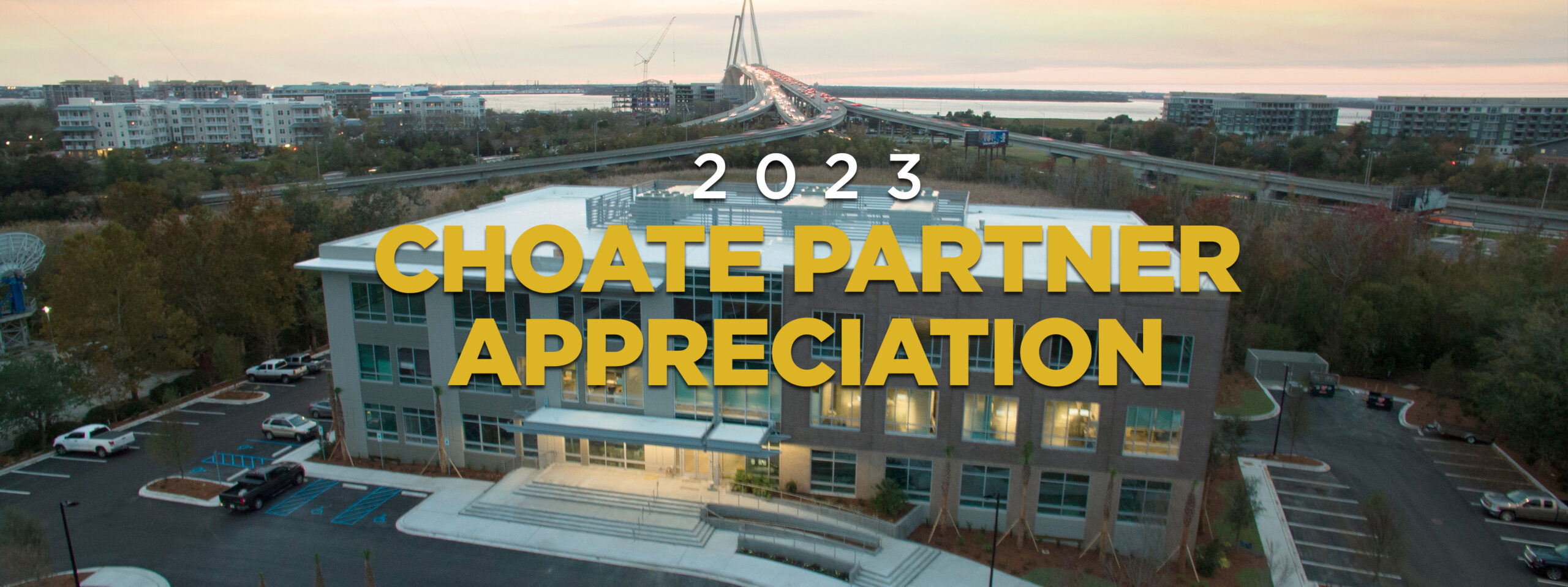 Choate Charleston Partner Appreciation | Choate Construction